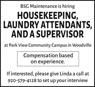 Housekeeping, Laundry attendants, and a Supervisor, BSG Maintenance ...