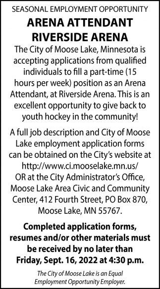 Area Attendant Riverside Arena, City Of Moose Lake, Moose Lake, MN